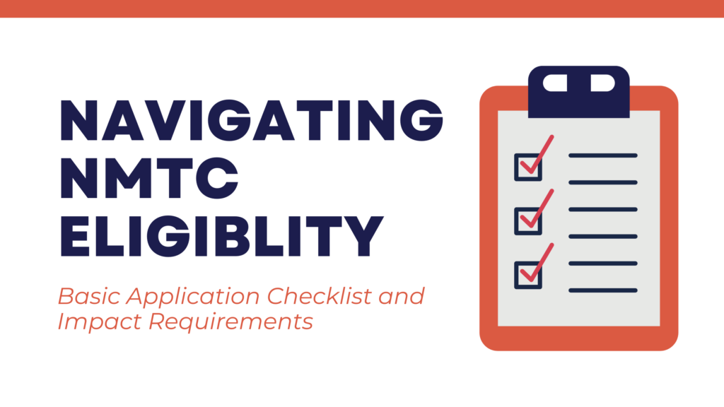 Navigating NMTC Eligibility: Basic Application Checklist And Impact ...